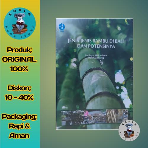 Jual Buku Jenis Jenis Bambu Di Bali Dan Potensinya Kota Yogyakarta