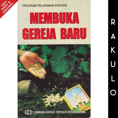 Jual Buku Membuka Gereja Baru - Larry Pate - Program Pelayanan Kristen ...