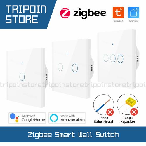 Jual ZIGBEE Smart Switch 1 / 2 / 3 Gang - Saklar Pintar - Tanpa/No Netral - ZIGBEE Gateway ...