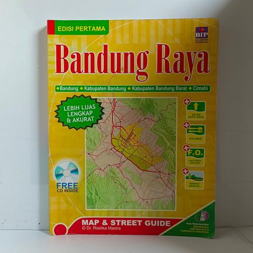 Jual BANDUNG RAYA MAP & STREET GUIDE EDISI PERTAMA - Dr. Riadika Mastra ...