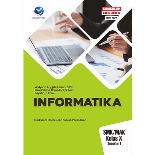 Jual Buku Informatika SMK Kelas 10 Semester 1 Kurikulum Merdeka - Kab ...