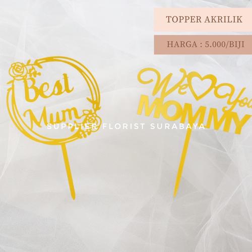 Jual TOPPER EDISI MOM MUM MOTHER MAMA IBU BUNDA ULANG TAHUN HAPPY ...