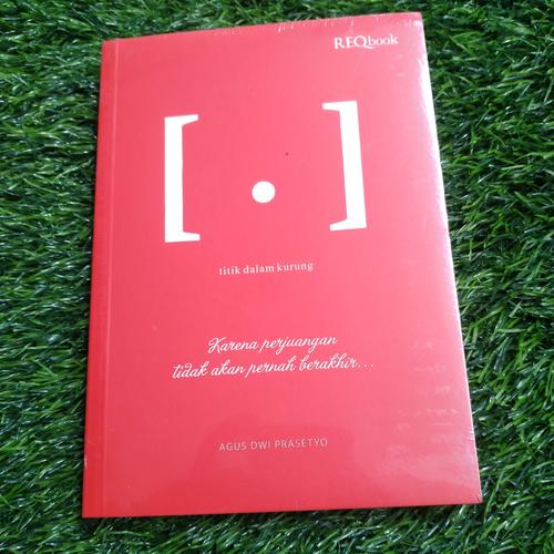 Jual BUKU TITIK DALAM KURUNG KARENA PERJUANGAN TIDAK AKAN PERNAH ...