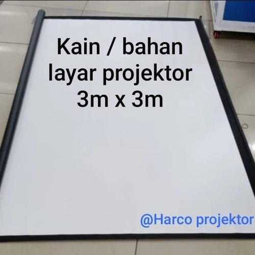 Jual KAIN LAYAR PROJECTOR / BAHAN SCREEN PROJECTOR - Jakarta Pusat ...