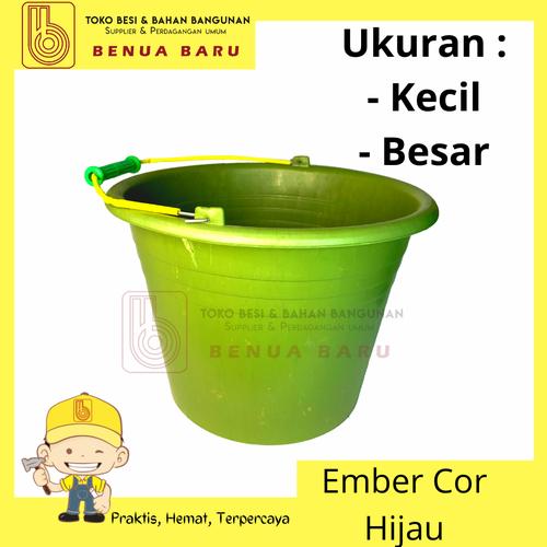 Jual Ember Cor Hijau Kecil Besar / Ember Cor Anti Pecah / Ember Murah ...