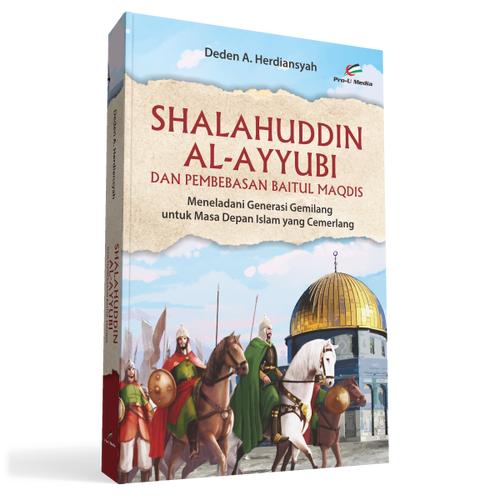 Jual [Disc. 20%] Shalahuddin Al-Ayyubi - Deden A Herdiansyah - BUKU saja - Kota Yogyakarta ...