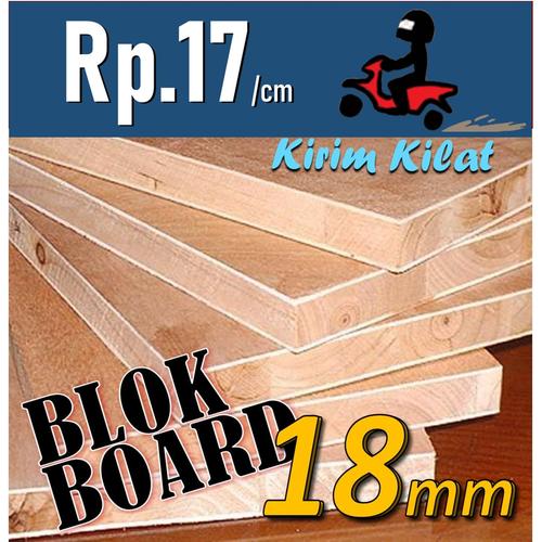 Jual Triplek Blokboard 18mm Custom Harga /cm2 Blockboard 18mm Grade A ...