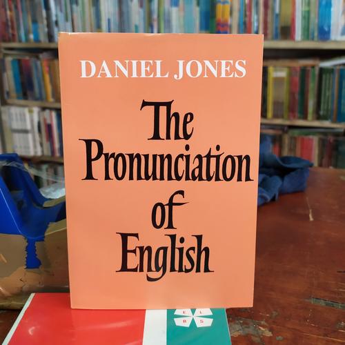 Jual The pronunciation of english by daniel jones - Jakarta Timur ...