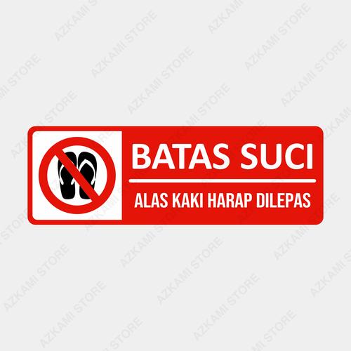 Promo Rambu Sign Papan Batas Suci 30cm x 10cm Acrylic - Kota Bandung ...