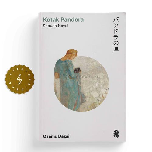 Jual Novel Kotak Pandora - Osamu Dazai - Kab. Bantul - Literasa Buku ...
