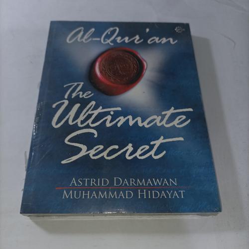 Jual buku Alquran The Ultimate Secret( Astrid Darmawan & Muhammad ...