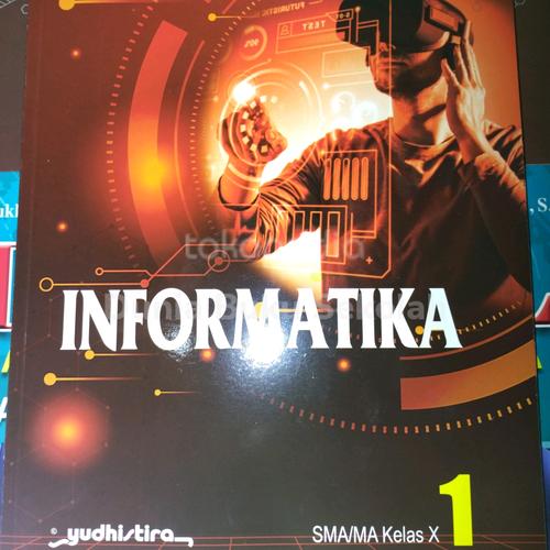 Jual Buku Informatika Yudhistira Kelas 1 SMA Kurikulum Merdeka - Kota ...