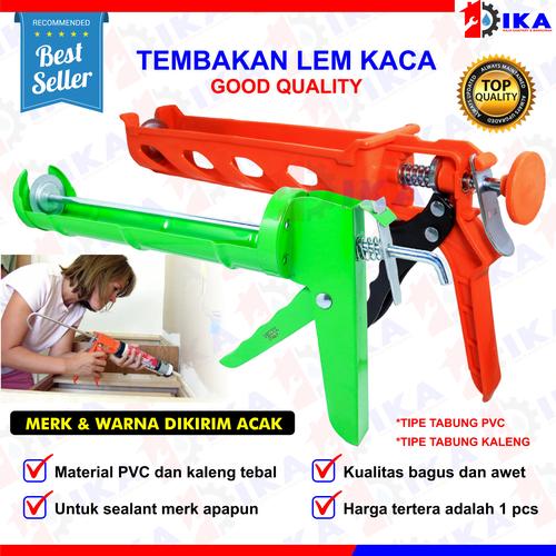Jual TEMBAKAN LEM KACA / LEM SEALANT / LEM SILICONE GUN ALAT TEMBAK LEM ...