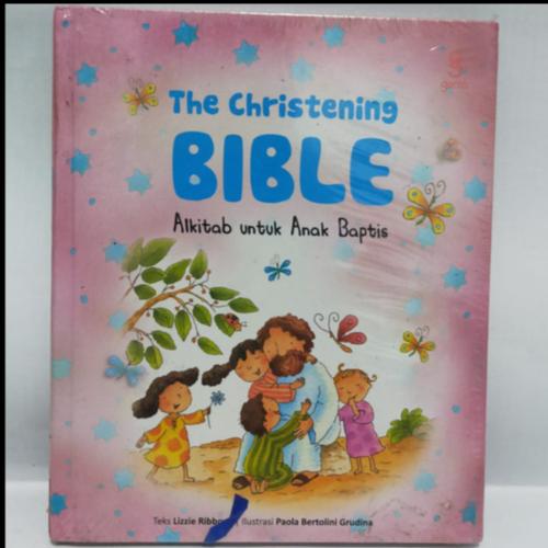 Jual Buku The Christening Bible ( Alkitab untuk Anak Baptis) - Kota ...