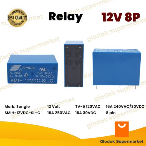Jual Relay Songle DC 12V 8 Pin SMIH-12VDC-SL-C Riley 12 Volt 8p Power Relay - tanpa bubble ...