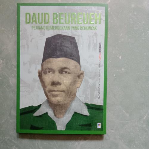 Jual Buku Sejarah DAUD BEUREUEH PEJUANG KEMERDEKAAN YANG BERONTAK ...