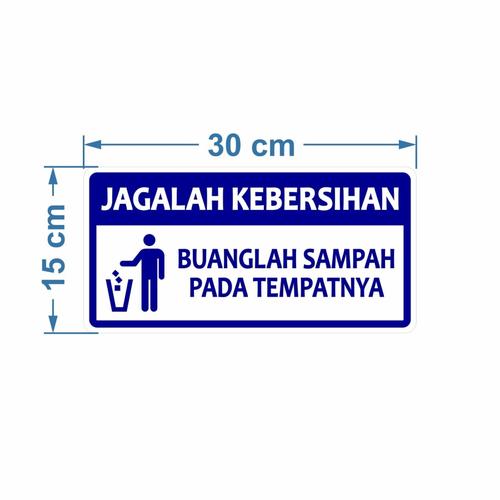 Jual sign Rambu Buang Sampah Pada Tempatnya 30cm x 15cm Acrylic 2mm ...
