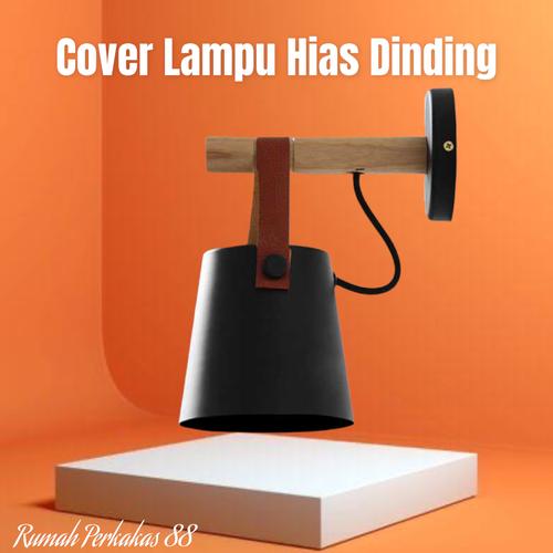 Promo Cover Lampu Hias Dinding Kayu Besi Lampu Dekorasi Ruang Rumah ...
