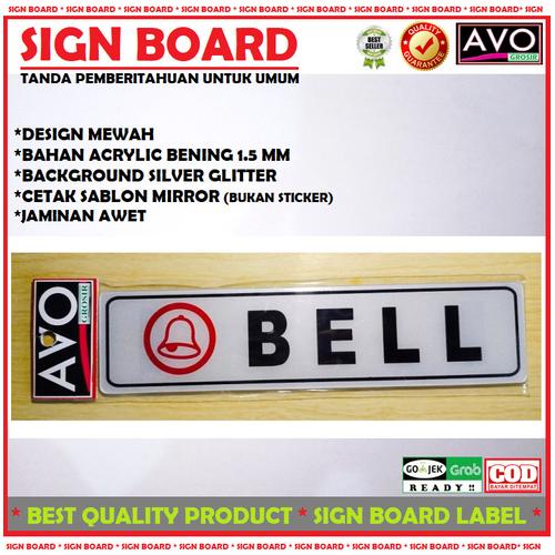 Jual sign label BELL acrylic sticker sign board tanda notice - Kab ...