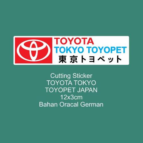 Promo Cutting Sticker TOYOTA TOKYO TOYOPET Japan Sticker mobil Bahan ...