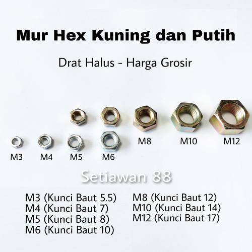 Jual Mur Hex Kuning Putih Drat Halus M3 M4 M5 M6 M8 M10 M12 - M12 ...