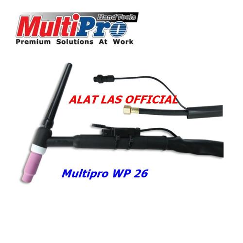 Jual Multipro Tig Torch WP-26 Intergrated 4m Stang Las Multipro WP 26 ...