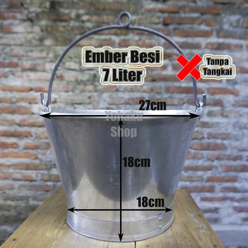 Jual Ember Besi Anti Pecah 7 Liter 10 Liter Bahan Seng Tebal / Vas ...
