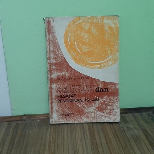 Jual sejarah dan filsafat pendidikan Islam oleh Dr asma Hasan Fahmi ...