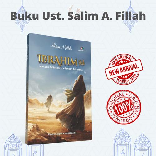 Promo Buku Ibrahim Manusia Paling Mesra Dengan Tuhannya - Salim A. Fillah - Kota Surabaya - Haza ...