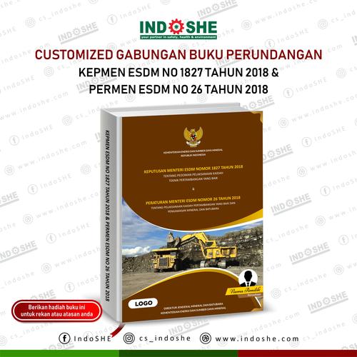 Jual KEPMEN ESDM NO 1827 TAHUN 2018 & PERMEN ESDM NO 26 TAHUN 2018 ...