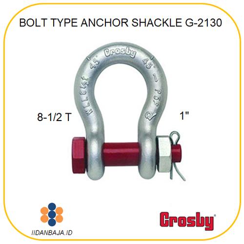Jual SHACKLE G-2130 1" WLL 8-1/2 T CROSBY (BOLT TYPE ANCHOR SEGEL SEKEL ...