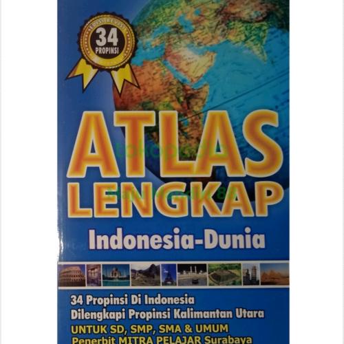 Jual Atlas Lengkap 34 Provinsi Indonesia - Dunia - Jakarta Pusat - Maju ...