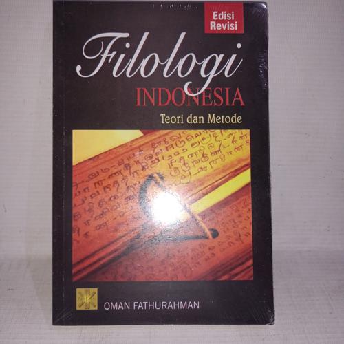 Jual BUKU FILOLOGI INDONESIA TEORI DAN METODE - Kota Bandung - AMC ...