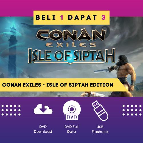 Jual CONAN EXILES - ISLE OF SIPTAH EDITION | Game PC Original - DVD-DL ...