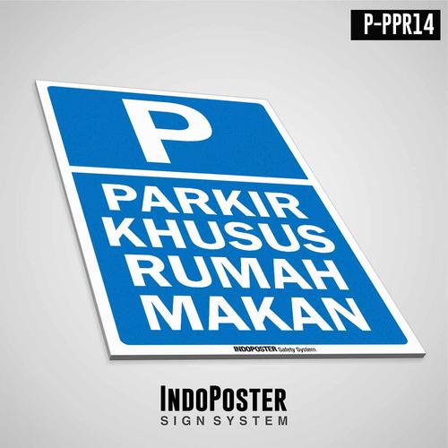 Jual Sign Rambu PVC Tempat Parkir Khusus Konsumen Rumah Makan Restoran ...