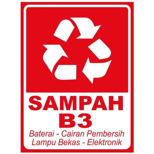 Jual STIKER SIGN .15X10. SAMPAH B3. KEBERSIHAN RAMBU K3 SAFETY ...