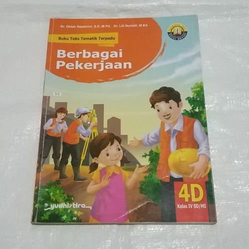 Jual BUKU TEKS TEMATIK TERPADU BERBAGAI PEKERJAAN 4D KELAS 4 SD/MI - Kab. Tangerang - Toko Buku ...