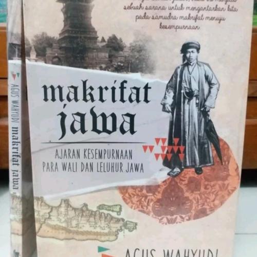 Jual Makrifat Jawa - Ajaran Kesempurnaan Para Wali dan Leluhur Jawa - Kota Semarang - DADI ...