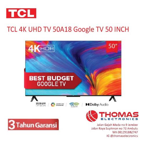 Jual TCL LED ANDROID TV 50A18 GOOGLE TV 50in 50" 50 A18 50inch UHD 4K ...
