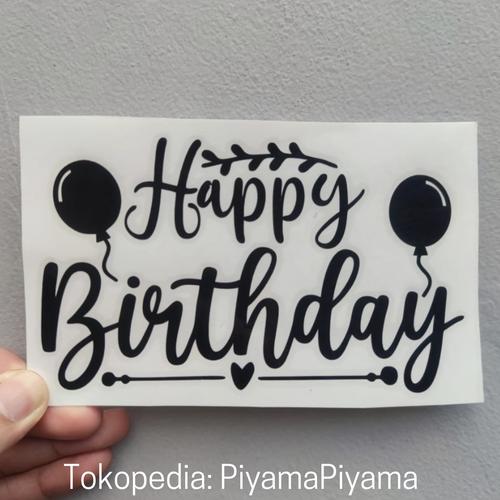 Jual Stiker Happy Birthday Sticker HBD Balon PVC - 15x9cm - Jakarta ...