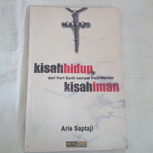 Jual BUKU KISAH HIDUP KISAH IMAN DARI KARL BARTH SAMPAI RICK WARREN ...
