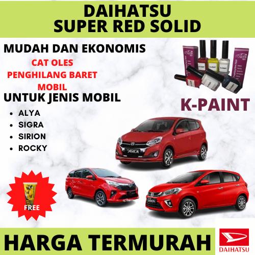 Jual CAT OLES MOBIL DAIHATSU SUPER RED SOLID,AYLA,SIGRA,SIRION,ROCKY - Kota Tangerang Selatan ...