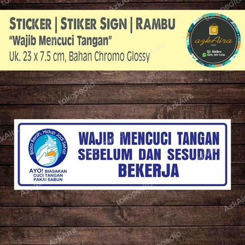Jual Sticker Stiker Sign Rambu Wajib Mencuci Tangan - Uk. 23x7.5 cm ...