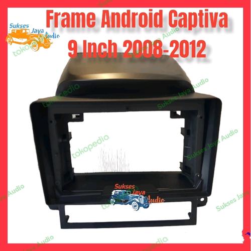Jual Frame Head Unit Android Chevrolet Captiva 9 Inch 2008-2012 - Frame - Kota Bekasi - Sukses ...