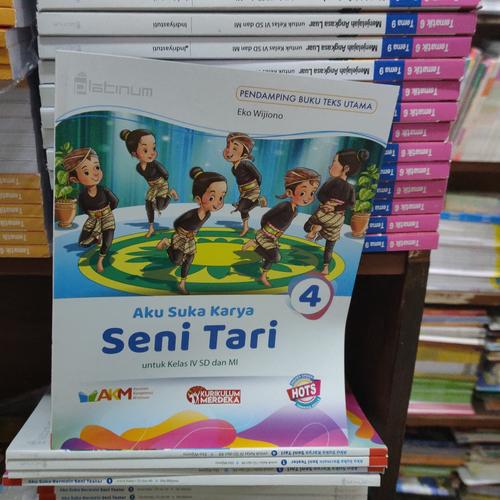 Jual Aku Suka Karya Seni Tari SD kelas IV/4 Kurikulum Merdeka Platinum - Jakarta Pusat - Giri ...