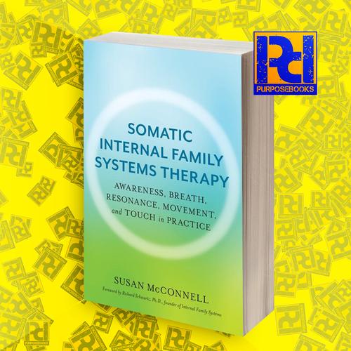Jual Somatic Internal Family Systems Therapy: Awareness, Breath ...