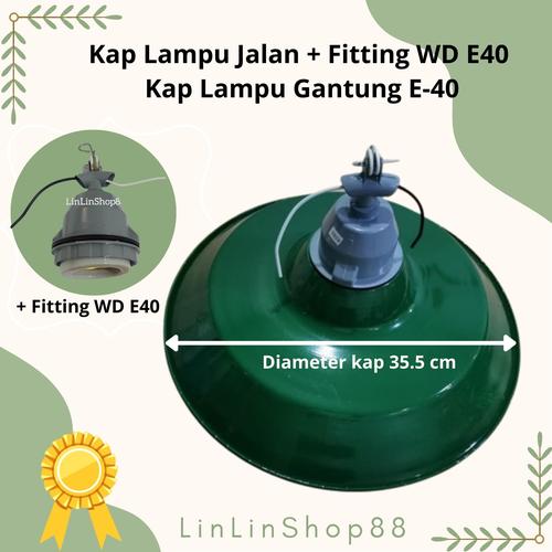 Jual Kap Lampu Jalan + Fitting WD E40 / Kap Lampu Gantung E-40 - Jakarta Utara - LinLinShop88 ...