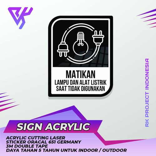 Jual MATIKAN LAMPU DAN ALAT LISTRIK PAPAN INFORMASI SIGN BOARD AKRILIK - Kab. Bandung - RK ...