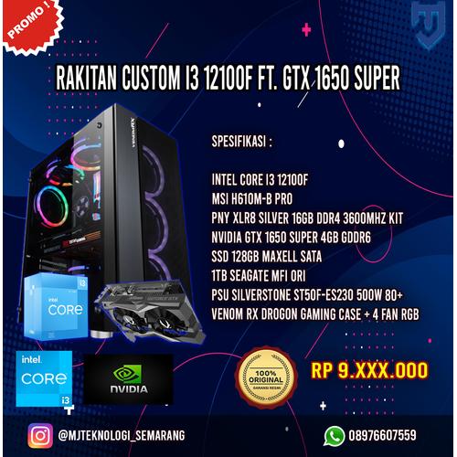 Jual Rakitan Custom I3 12100F GTX 1650 Super RAM 16GB Kit Gaming Mid Set. - Kota Semarang - MJ ...