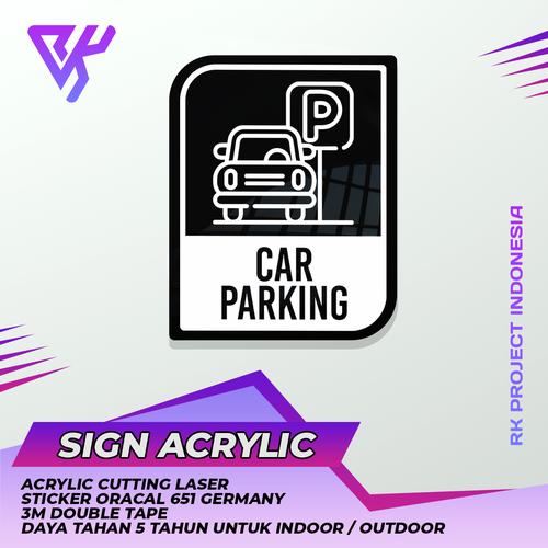Jual CAR PARKING PAPAN INFORMASI SIGN BOARD AKRILIK - Kab. Bandung - RK ...